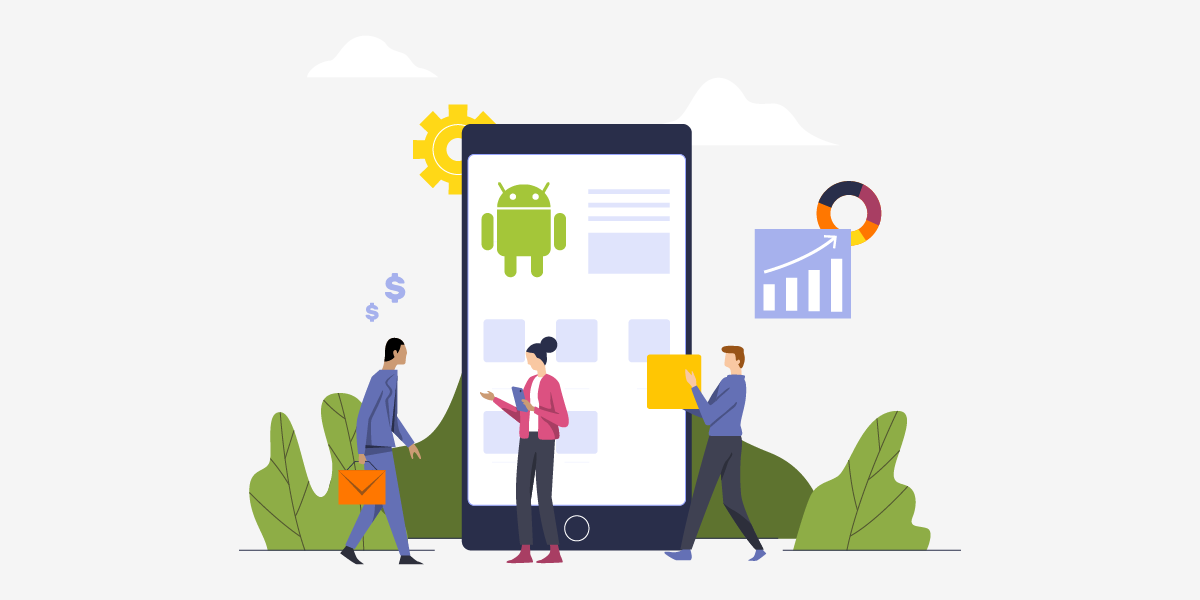 Benefits of Android App Development for Startups