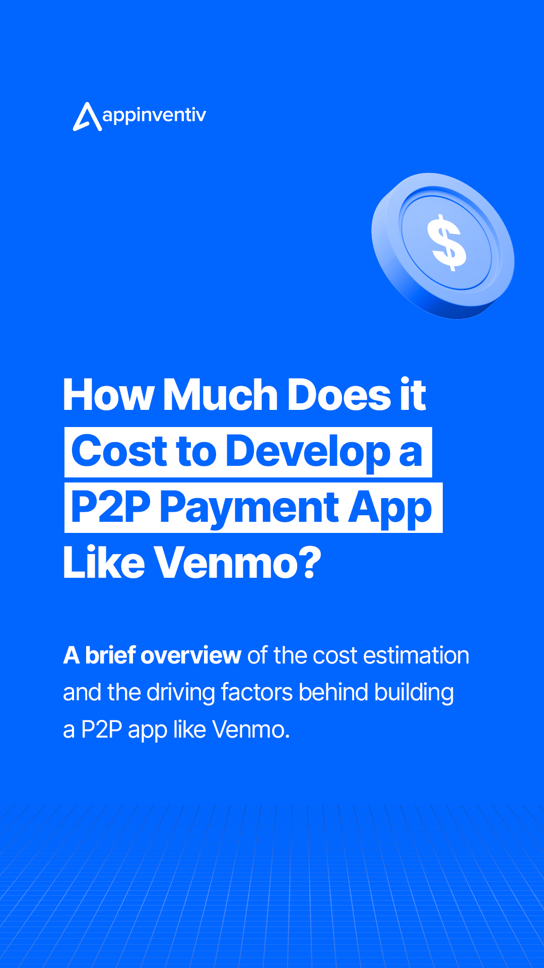 How Much Does it Cost to Develop a P2P Payment App Like Venmo?